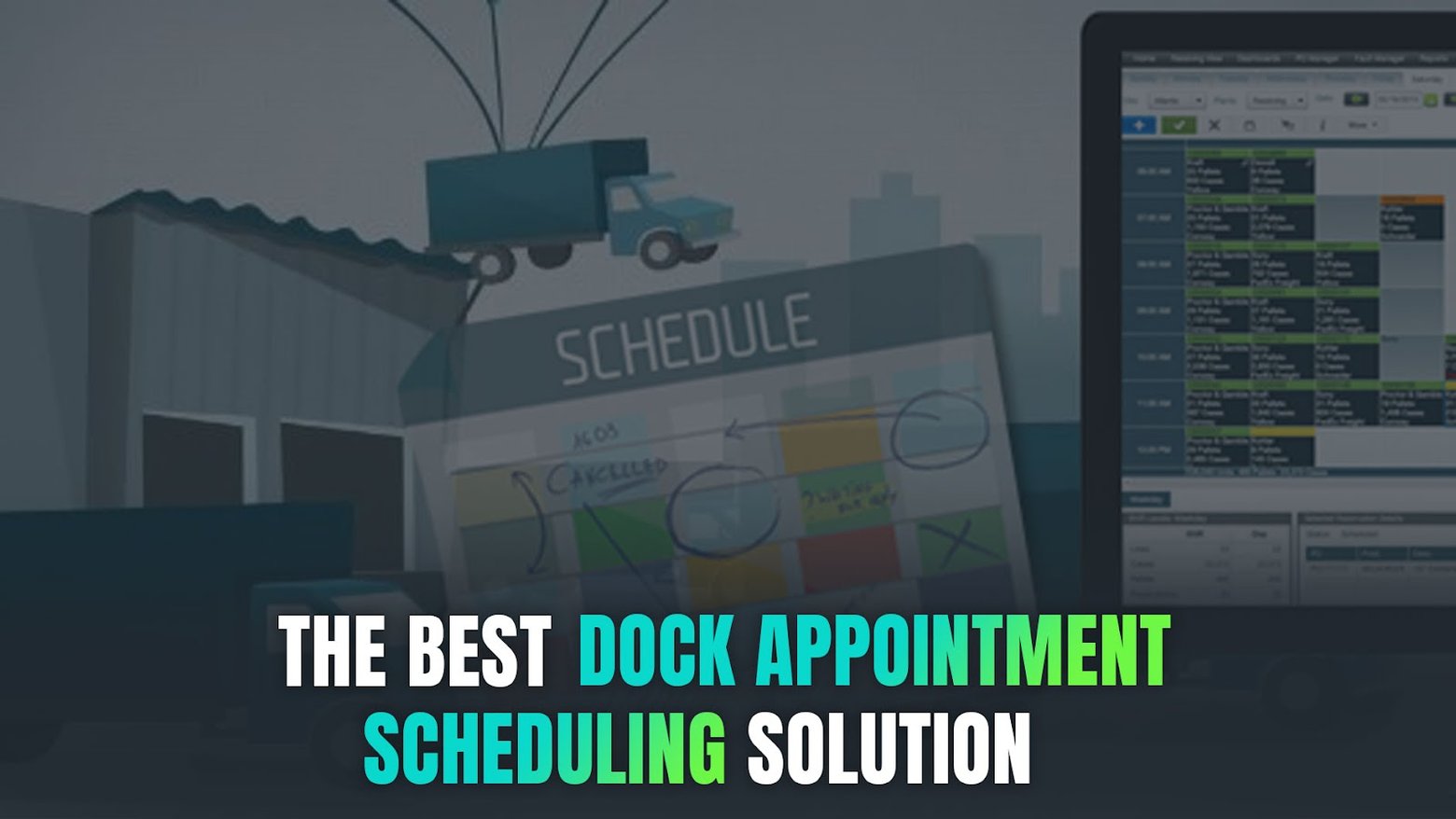 8 Ways to Improve Your Dock Appointment Scheduling